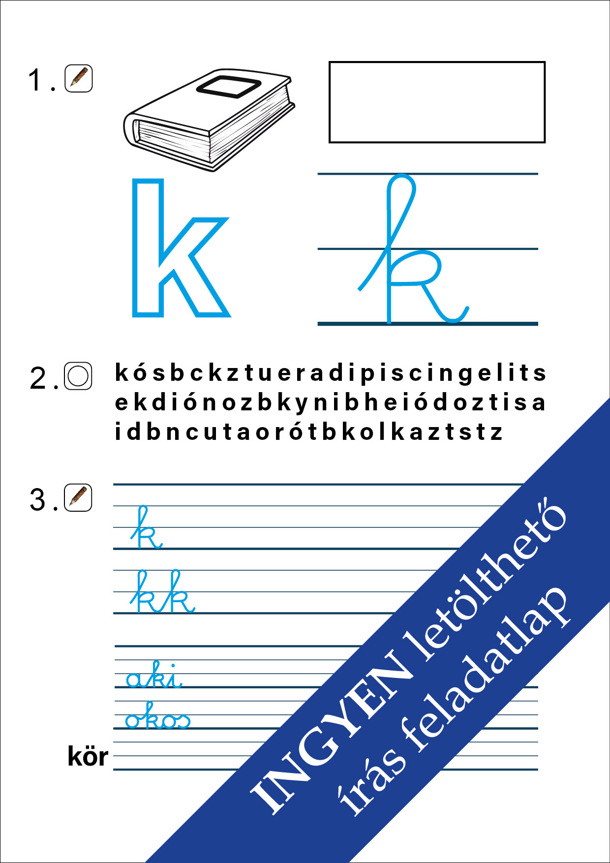 Színezhető, játékos feladatlap a „k” betű írásának gyakorlásához ...
