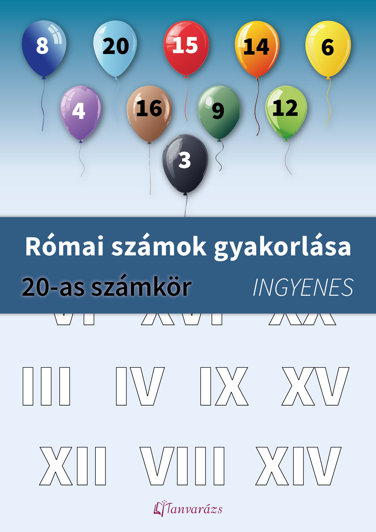 Római számok gyakorlása játékosan – Színezd ki a számokat! (20-as számkör)